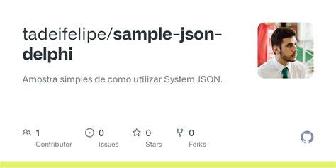 Github Tadeifelipesample Json Delphi Amostra Simples De Como