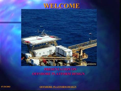 Offshore Platform1ppt 1pdf