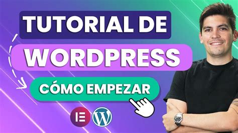 Tutorial Completo De Wordpress Para Principiantes Youtube