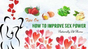 Tips On How To Improve Sex Power Naturally At Home