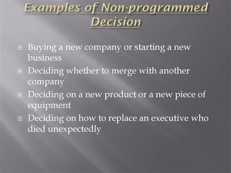 Examples Of Nonprogrammed Decisions In Business