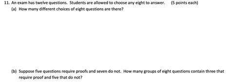 Solved 5 Points Each 11 An Exam Has Twelve Questions Chegg Com