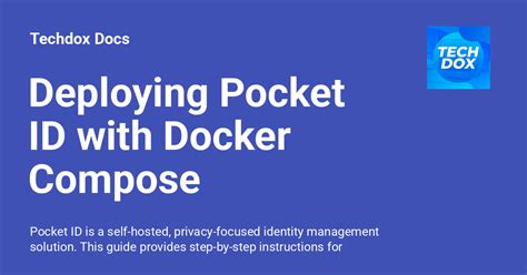 Deploying Pocket Id With Docker Compose Techdox Docs