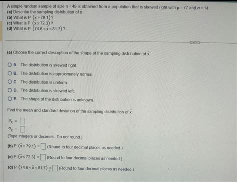 solved a simple random sample of size n 49 is obtained from