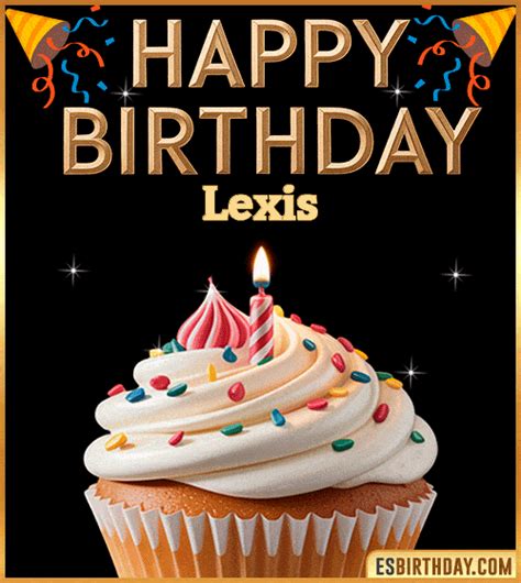 Happy Birthday Lexis  🎂 Animated Images Wishes And Music 【27 S】