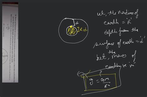 24 Derive An Expression For Acceleration Due To Gravity At A Certain Dep