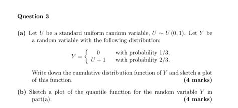solved question 3 a let u be a standard uniform random