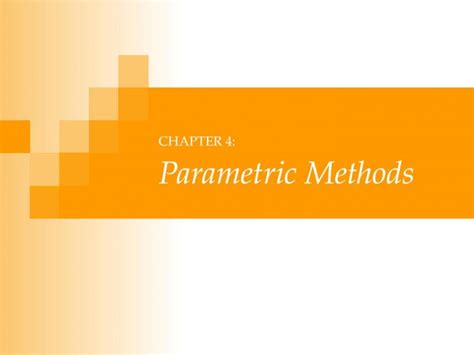 Ppt Chapter 4 Parametric Methods Lecture Notes For E Alpaydın 2004