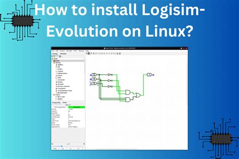 Install Logisim Evolution On Linux A Step By Step Guide Linuxfordevices