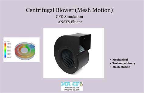 Centrifugal Blower Mesh Motion Cfd Simulation Ansys Fluent Mr Cfd