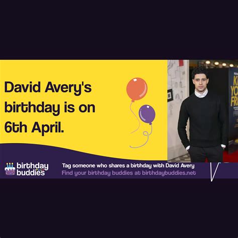David Averys Birthday Is 6th April 1986