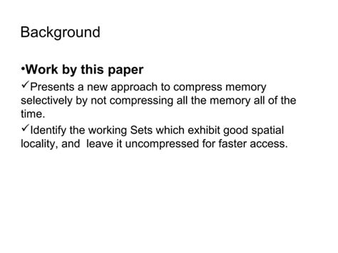 Selective Main Memory Compression By Identifying Program Phase Ppt Data Storage And