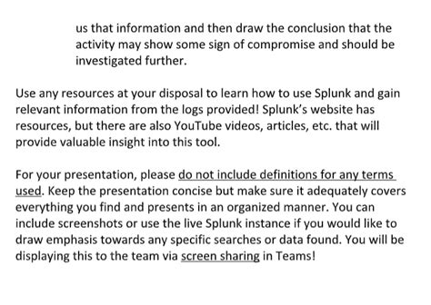 hello i received a homework assignment for splunk and was wondering if anyone has any tips on