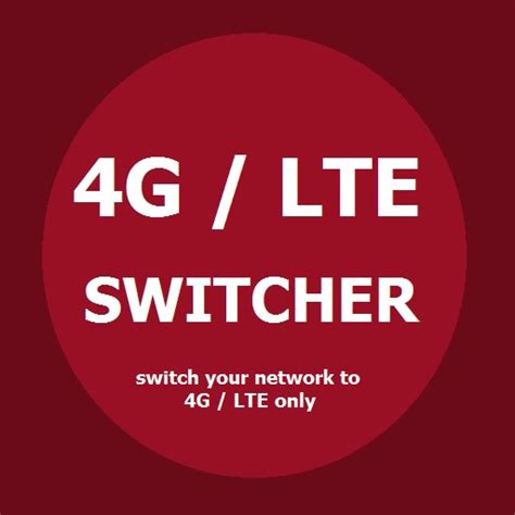 4G LTE Switch Apps On Google Play