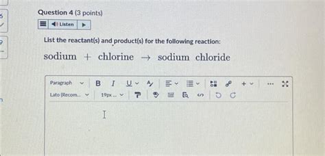 Solved List The Reactant S And Product S For The Following Chegg Com