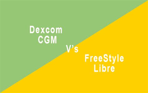 Dexcom Cgm Vs Freestyle Libre Ipag Scotland
