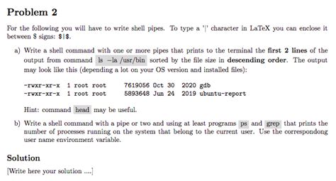Solved For The Following You Will Have To Write Shell Pipes