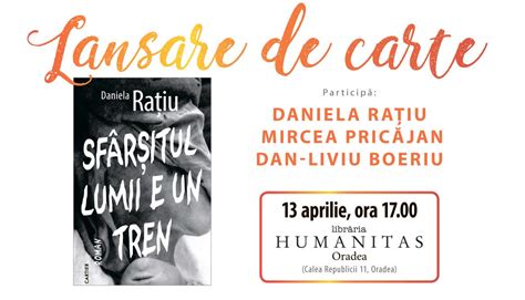„sfârșitul Lumii E Un Tren” De Daniela Rațiu La Librăria Humanitas