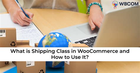 What Is Shipping Class In Woocommerce And How To Use It