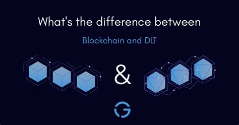 Whats The Difference Between Blockchain And Dlt By Sevgin Mustafov