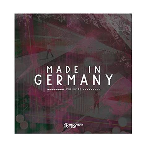 Play Made In Germany Vol 22 By Various Artists On Amazon Music