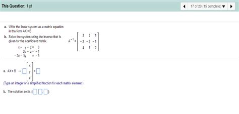 Solved Write The Linear System As A Matrix Equation In The Chegg