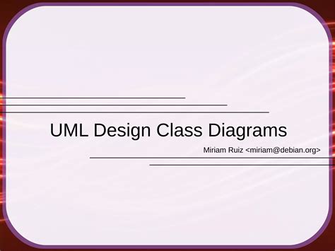 UML Design Class Diagrams 2014 PPT