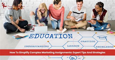Expert Tips To Simplify Complex Marketing Assignments