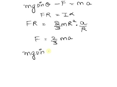 Solved A Hollow Spherical Shell With Mass 2 15 Kg Rolls Without Slipping Down A Slope Angled