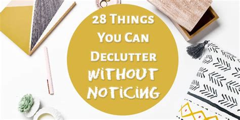 Things To Declutter Without Hesitation For A Better Looking Home The Mostly Simple Life