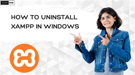 Complete Guide Uninstalling XAMPP On Windows Step By Step Tutorial Codesala YouTube