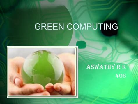 Green Computing Ppt Pptx