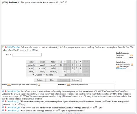 Solved Problem The Power Output Of The Sun Is About Chegg