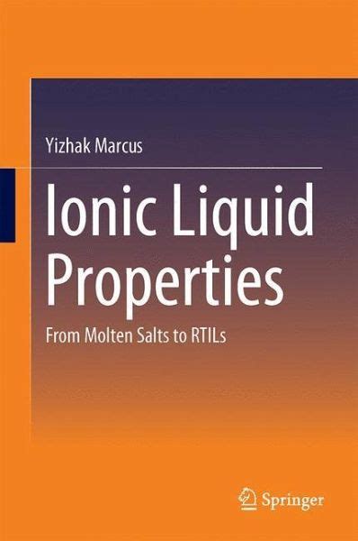 Ionic Liquid Properties Von Yizhak Marcus Fachbuch Bücher De
