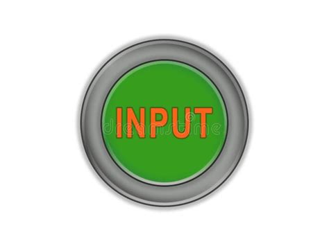 Bulk Green Button That Says Input White Background Stock Illustration