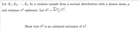 Solved Let X1x2 Xn Be A Random Sample From A Normal
