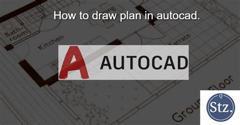 How To Draw Plan In Autocad All You Need To Know