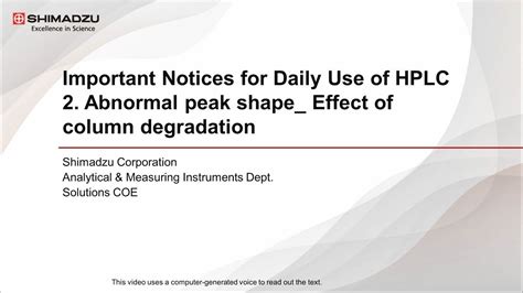 Important Notices For Daily Use Of Hplc 2 Abnormal Peak Shape Effect Of Column Degradation