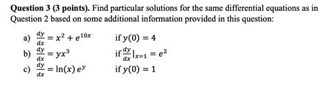 Solved Question 3 3 Points Find Particular Solutions For