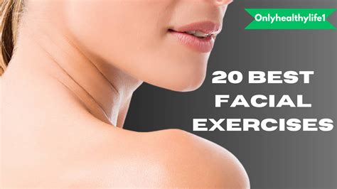 Get A Sharp Jawline Must Try These 20 Best Facial Exercises Onlyhealthylife1
