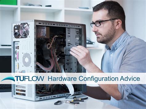 hardware selection advice tuflow