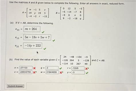Solved Use The Matrices A And B Given Below To Complete The Chegg Com