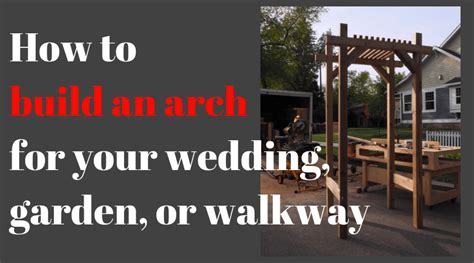 DIY Wood Wedding Arch A Step By Step Guide THE HOMESTUD
