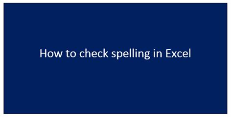 How To Check Spelling In Excel Basic Excel Tutorial