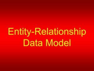 Entity Relationship Data Model IN Dbms PPT