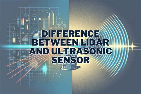 Difference Between Lidar And Ultrasonic Sensor Choosing The Right Technology Spatial Post