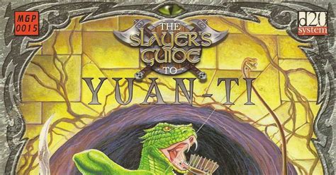 The Slayers Guide To Yuan Ti Rpg Item Rpggeek