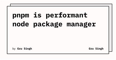 Pnpm Is Performant Node Package Manager