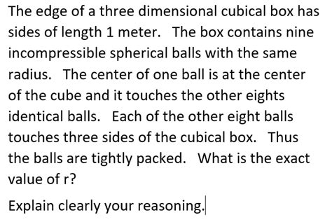 solved the edge of a three dimensional cubical box has sides