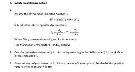 4 Intertemporal Consumption A Assume The